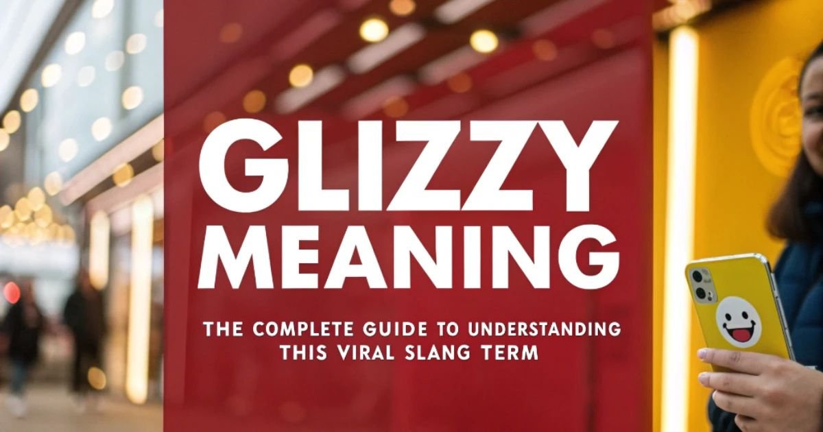7 Shocking Facts About the Viral “Glizzy” Meaning, Origin, and Social ...