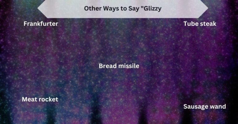 7 Shocking Facts About the Viral “Glizzy” Meaning, Origin, and Social ...